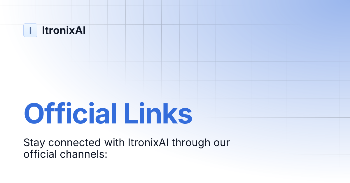 Official Links | ItronixAI